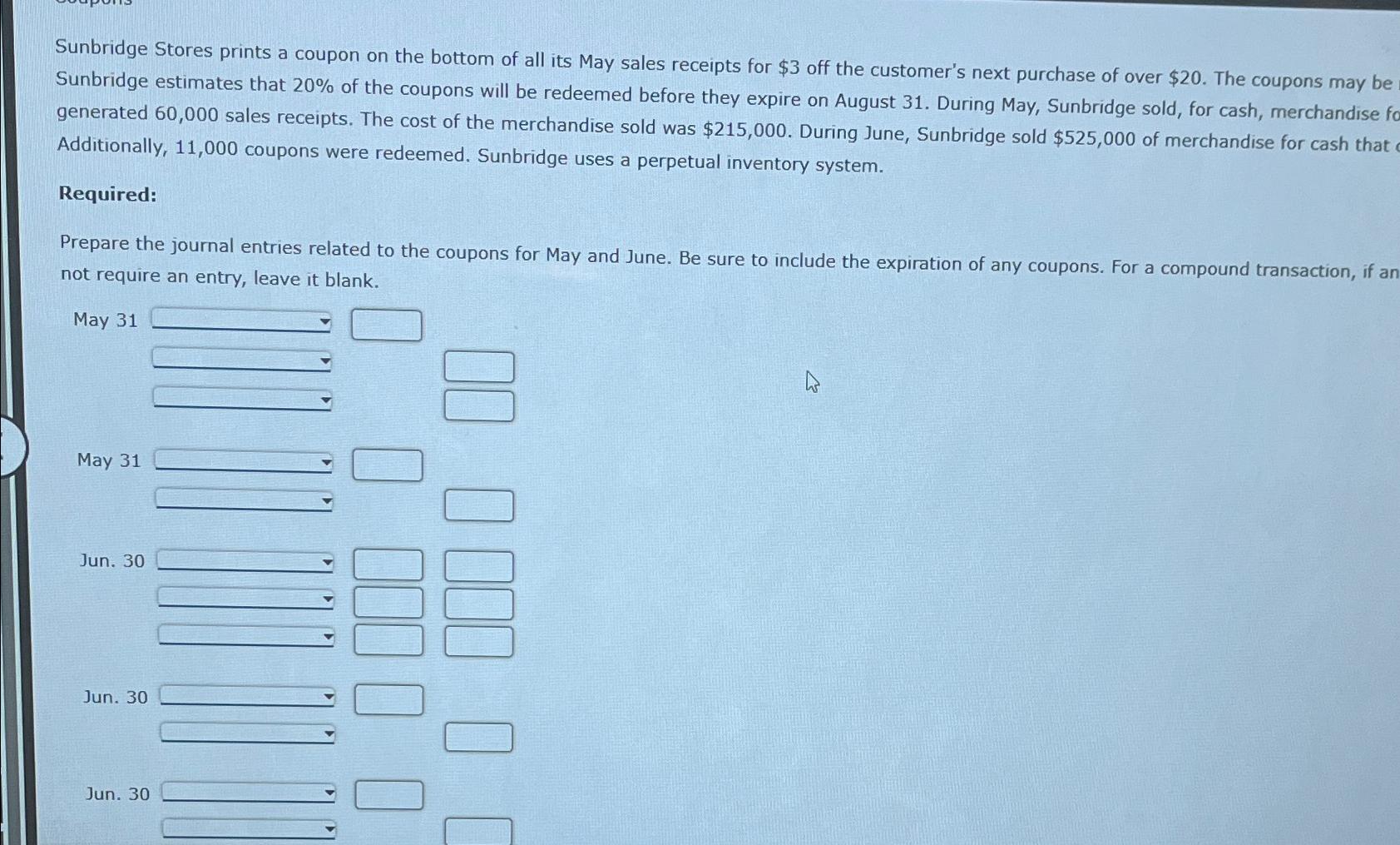 Solved Sunbridge Stores prints a coupon on the bottom of all | Chegg.com