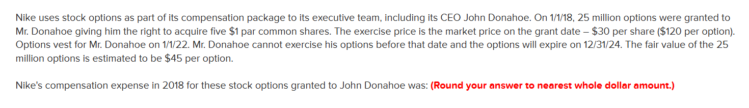 Solved Nike uses stock options as part of its compensation | Chegg.com