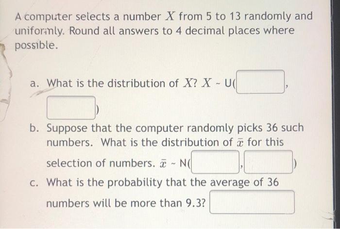 Solved A computer selects a number X from 5 to 13 randomly | Chegg.com