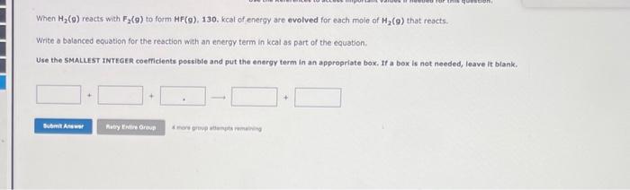 Solved When H2(g) reacts with F2(g) to form HF(g), 130. kcal | Chegg.com