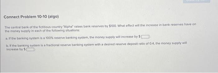 Solved Connect Problem 10−10 (algo) The central bank of the | Chegg.com