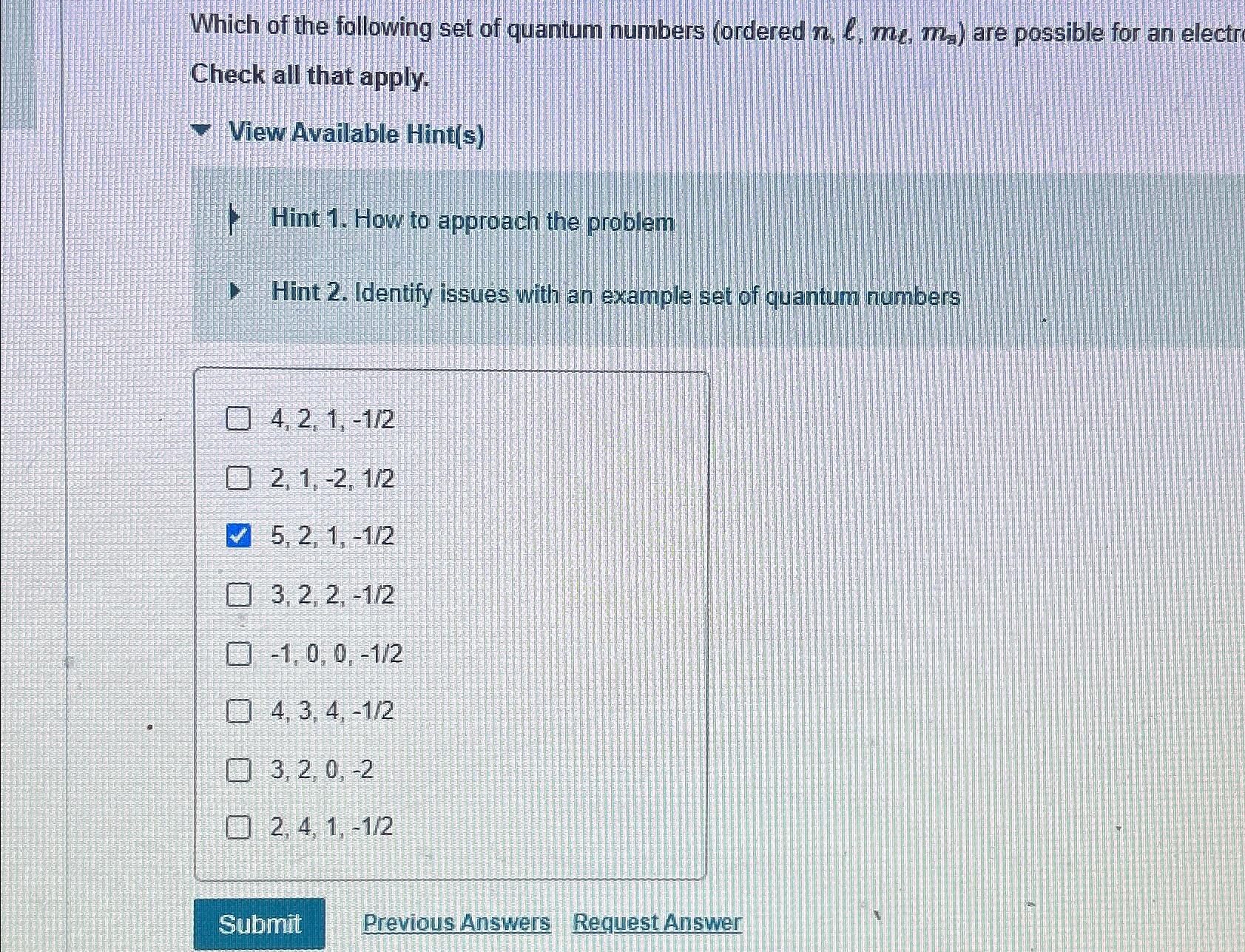 Solved Which of the following set of quantum numbers | Chegg.com