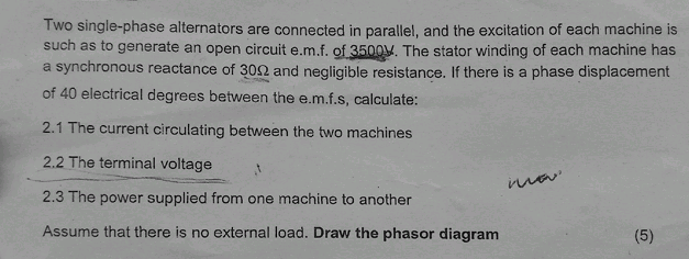 Solved Two single-phase alternators are connected in | Chegg.com