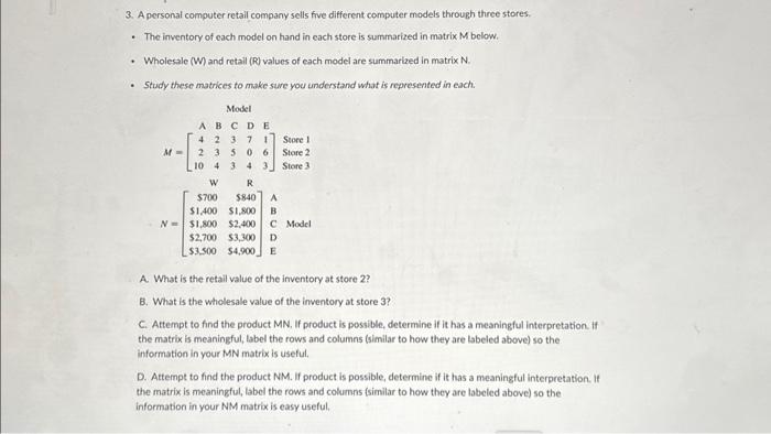Solved 3. A personal computer retail company sells five | Chegg.com