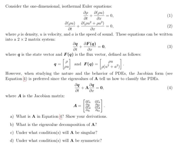 Solved Consider The One Dimensional Isothermal Euler 4185