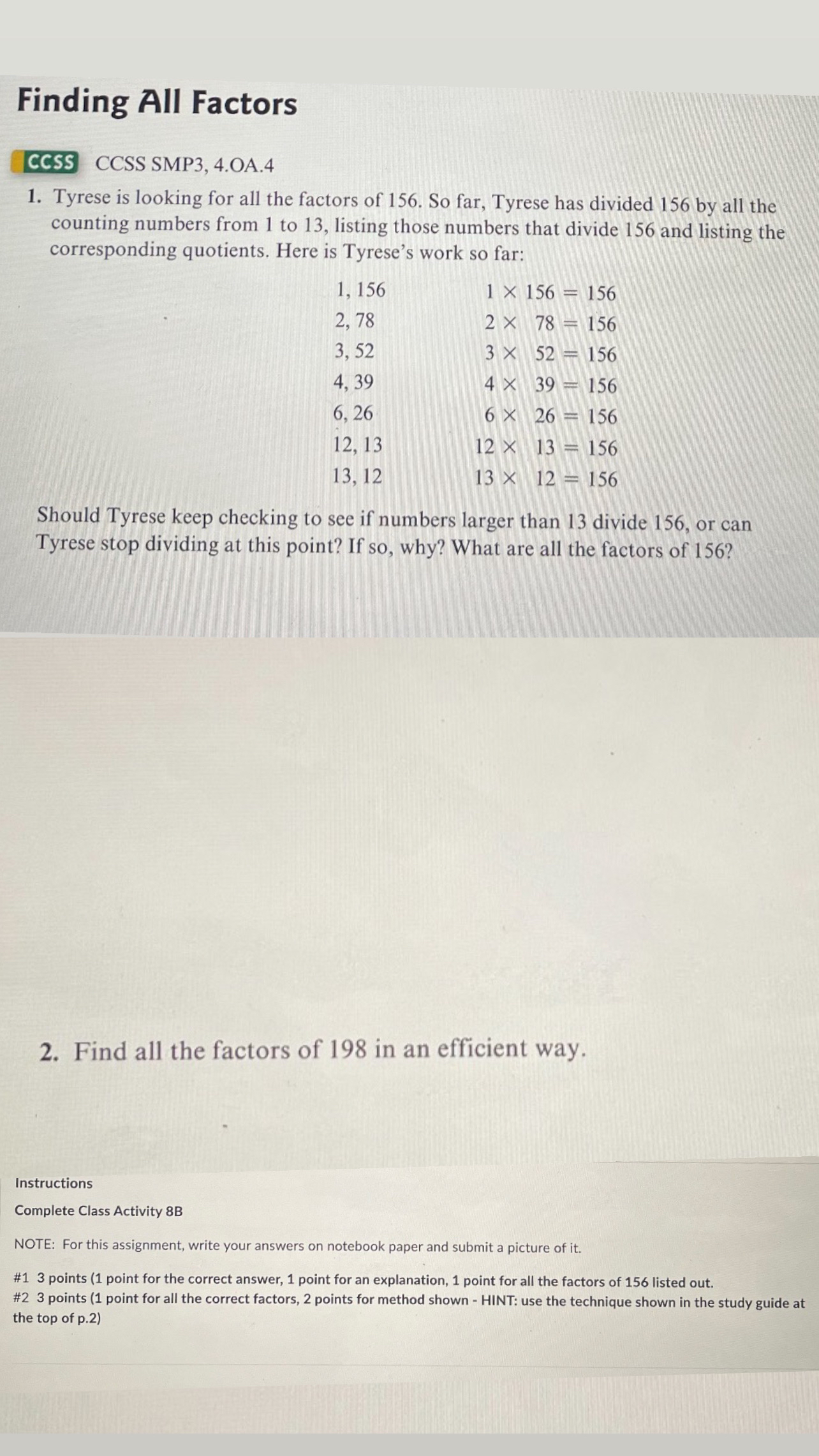 Solved Finding All FactorsCCSS SMP3, 4.OA. 4Tyrese is | Chegg.com