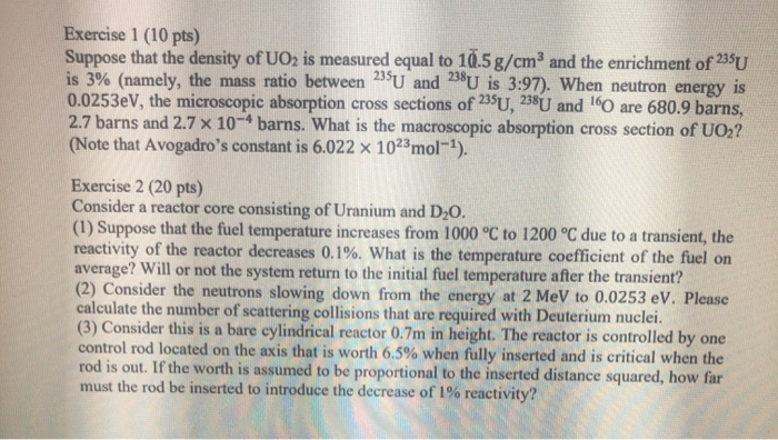 Exercise 1 (10 pts) Suppose that the density of UO2 | Chegg.com