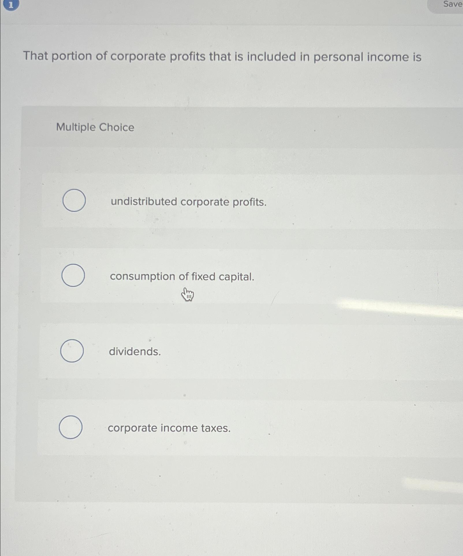 Solved That portion of corporate profits that is included in | Chegg.com