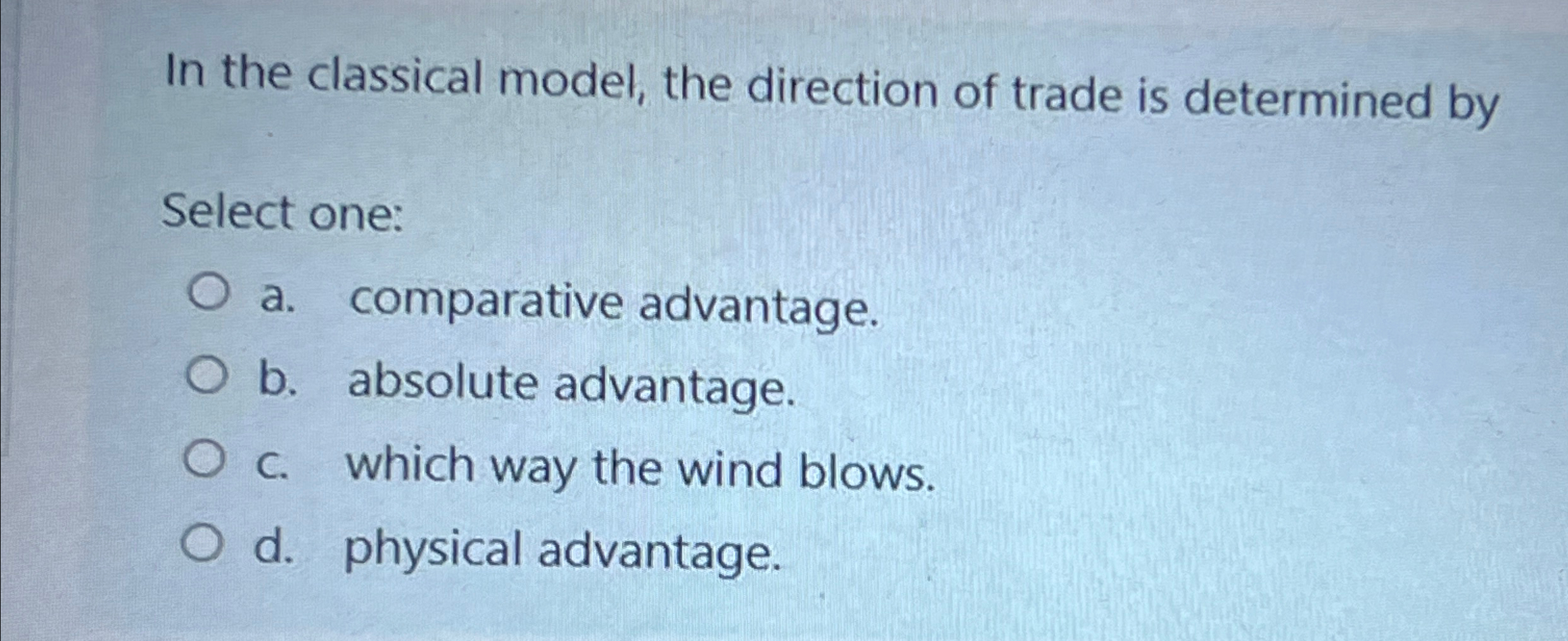 Solved In the classical model, the direction of trade is | Chegg.com