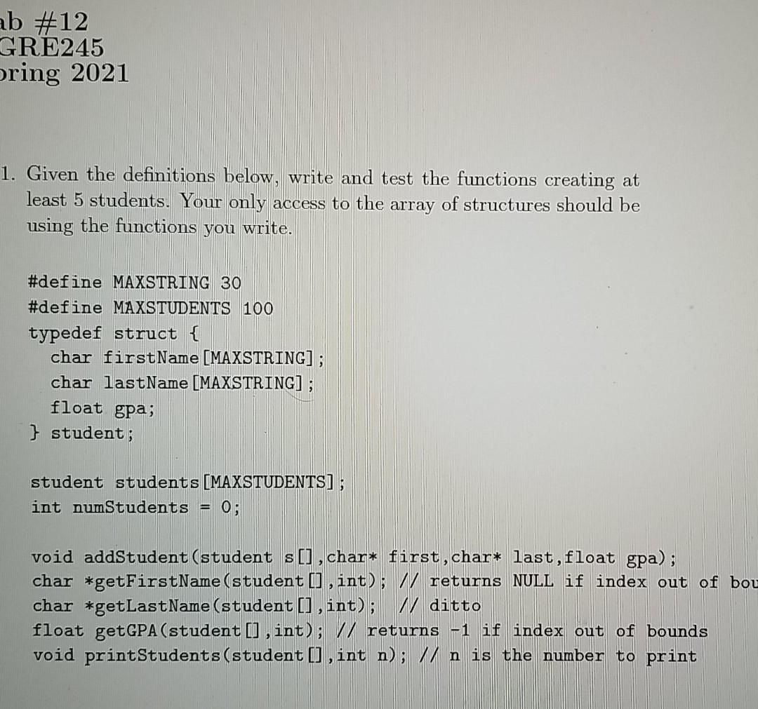 Solved Should have a global variable: int numstudents =0 and | Chegg.com