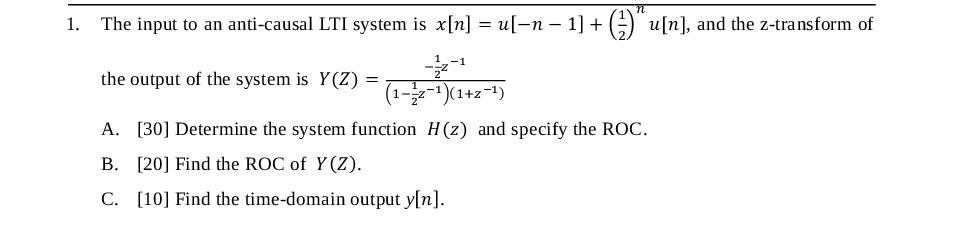 Solved The input to an anti-causal LTI system is | Chegg.com