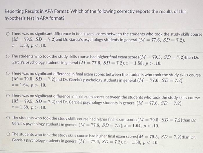 Solved Reporting Results in APA Format: Which of the | Chegg.com