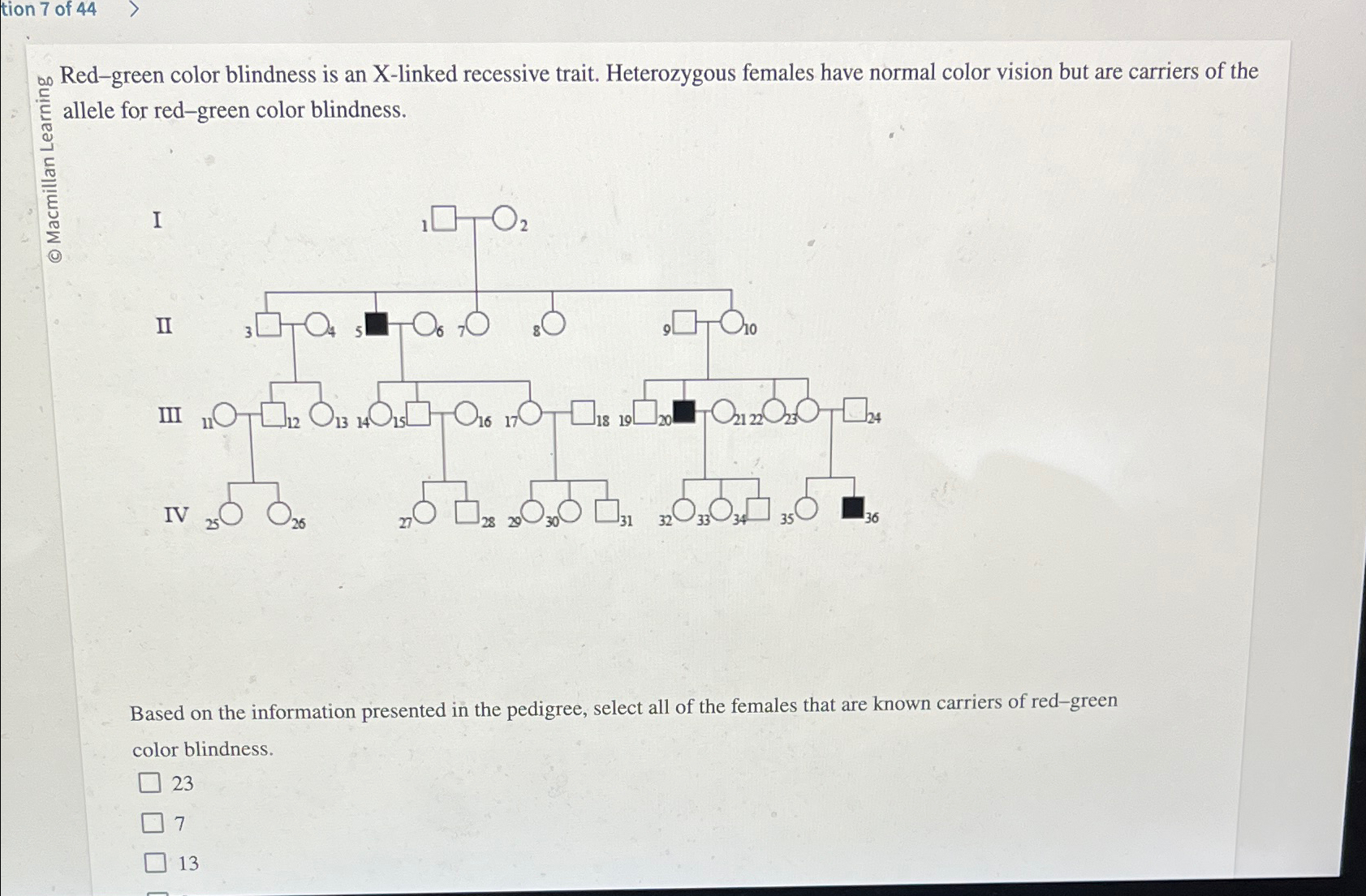 Solved tion 7 ﻿of 44?0 ﻿Red-green color blindness is an | Chegg.com