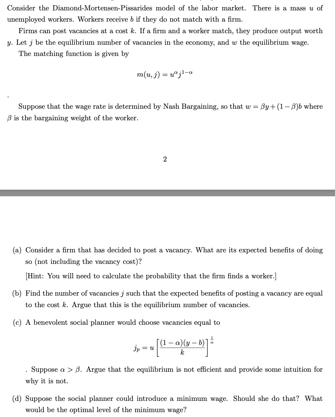 Solved Consider the Diamond-Mortensen-Pissarides model of | Chegg.com