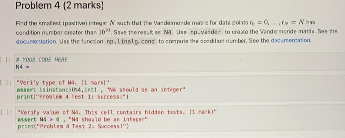 Solved Find the smallest (positive) integer N such that the | Chegg.com