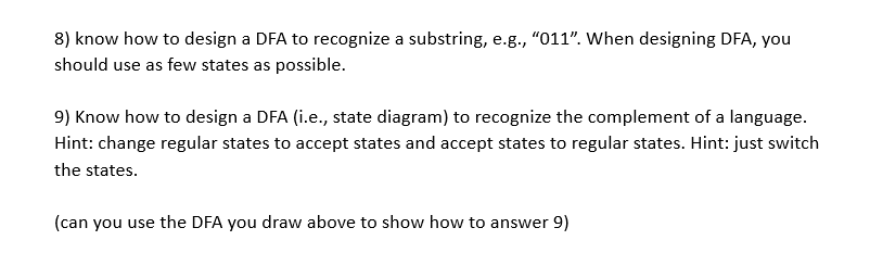 Solved know how to design a DFA to recognize a substring, | Chegg.com