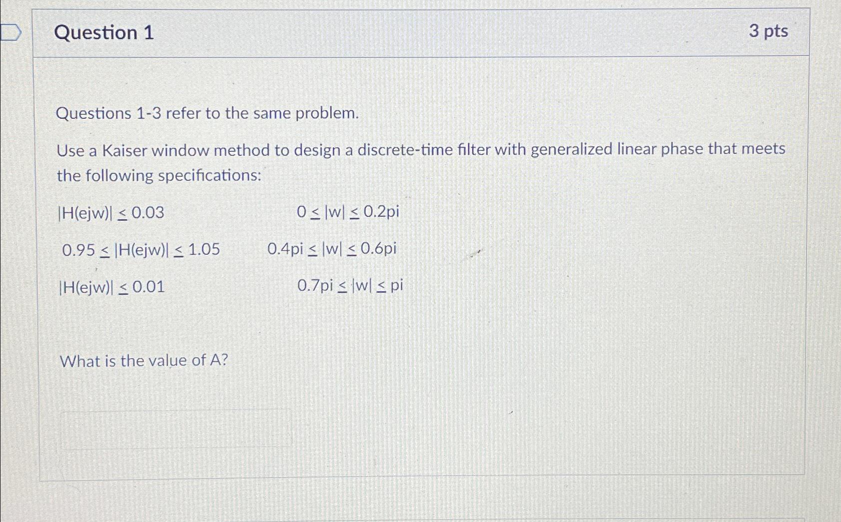 Solved Question 13 ﻿ptsQuestions 1-3 ﻿refer to the same | Chegg.com