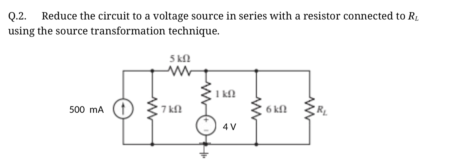 Solved by an EXPERT Q.2. ﻿Reduce the circuit to a voltage source in | Chegg.com
