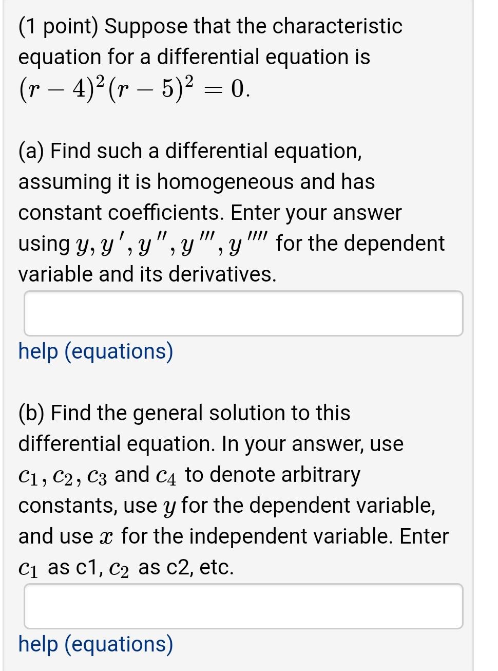 Solved (1 point) Suppose that the characteristic equation | Chegg.com
