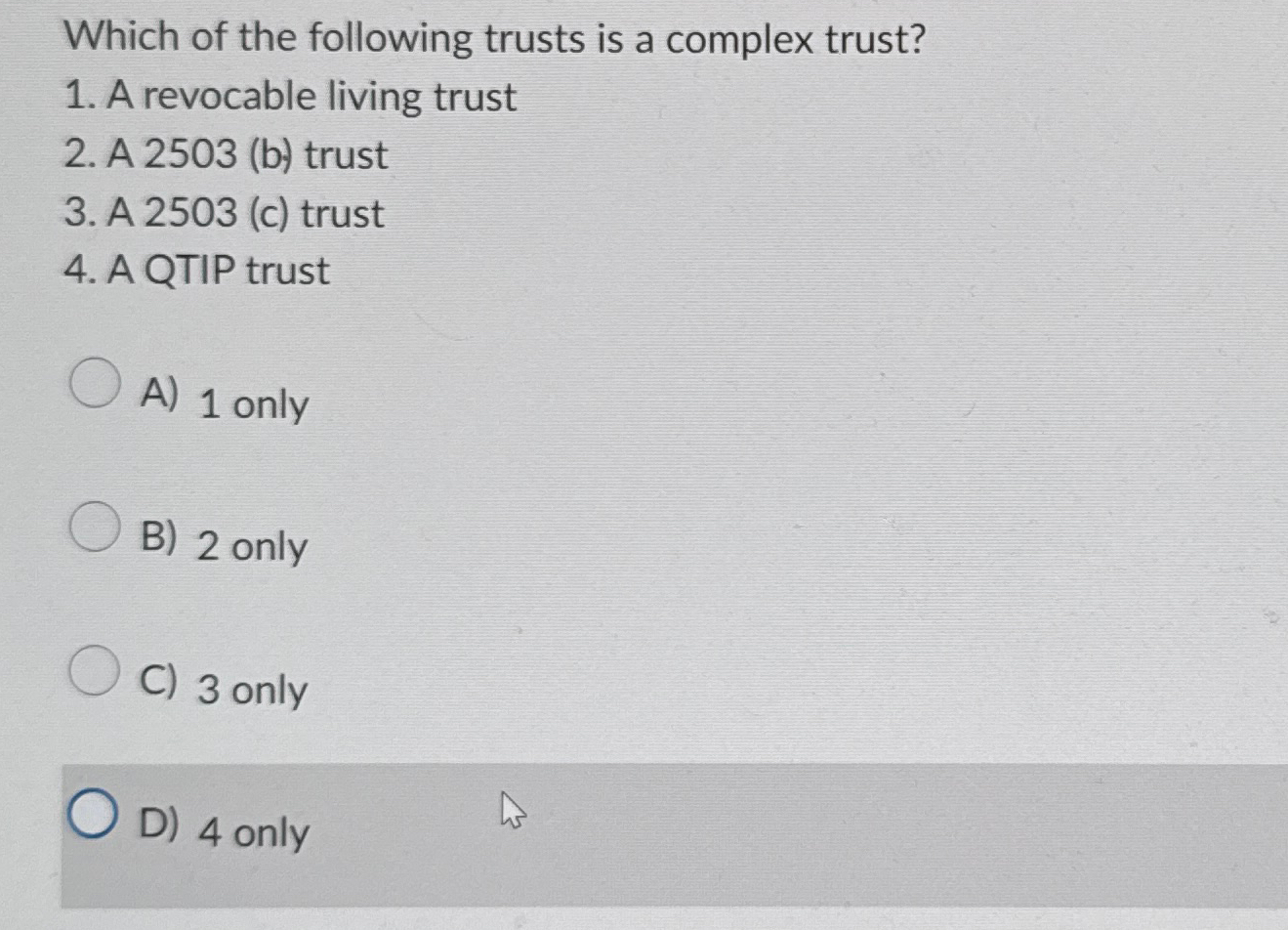 Solved Which of the following trusts is a complex trust?A | Chegg.com