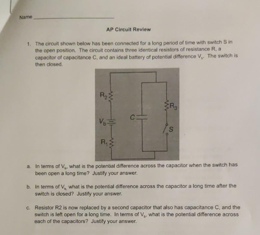 Solved Name AP Circuit Review 1. The circuit shown below has | Chegg.com
