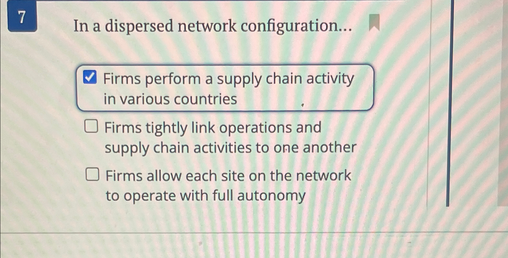 Solved 7 ﻿In a dispersed network configuration...Firms | Chegg.com