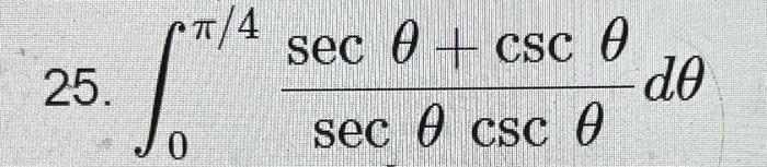 25. 0 TT/4 sec csc 0 sec 0 csc 0 doevaluate the | Chegg.com