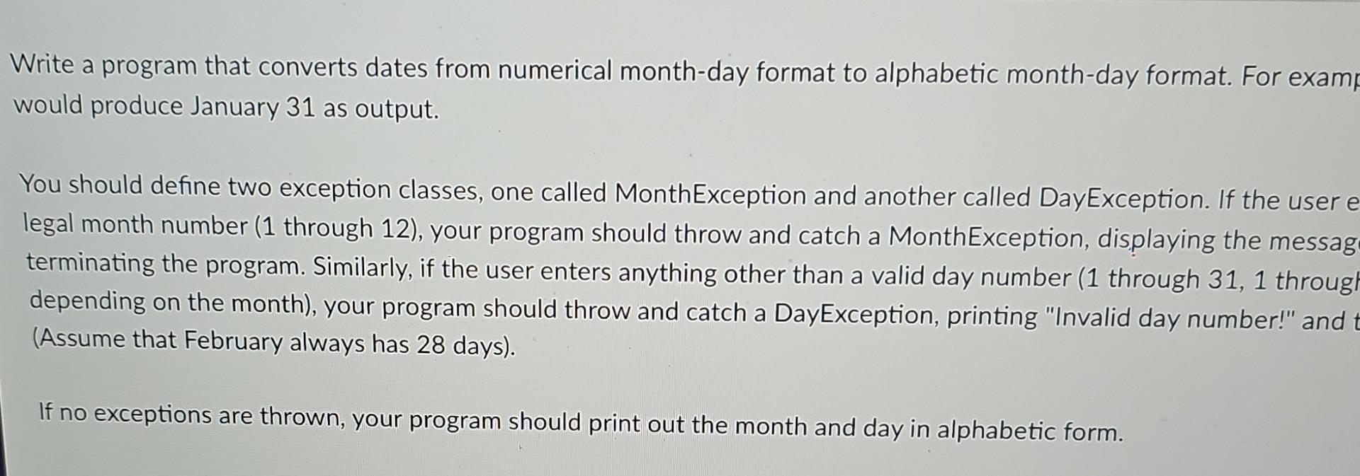 Solved Write A Program That Converts Dates From Numerical 