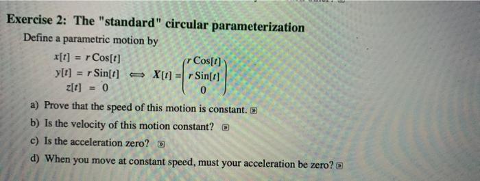 Solved Exercise 2: The "standard" circular parameterization | Chegg.com