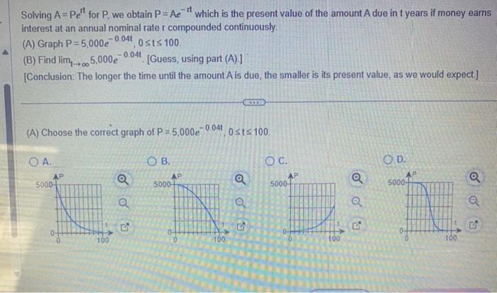 Solved Solving A=Pert for P, we obtain P=Ae−rt which is the | Chegg.com