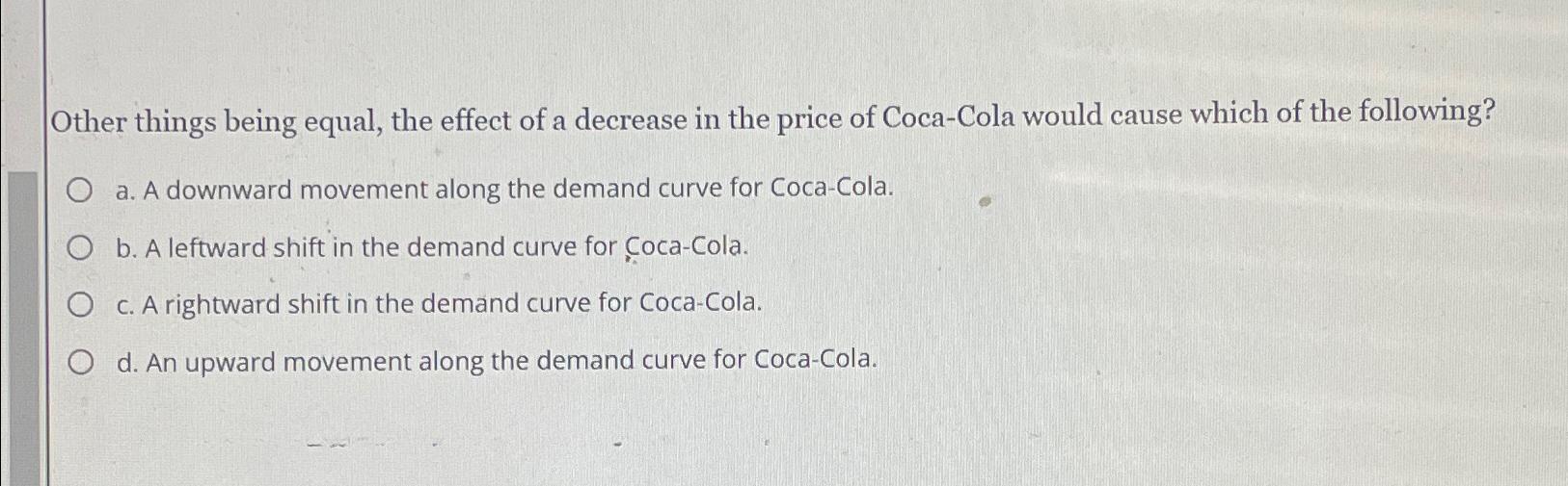 Solved Other things being equal, the effect of a decrease in | Chegg.com