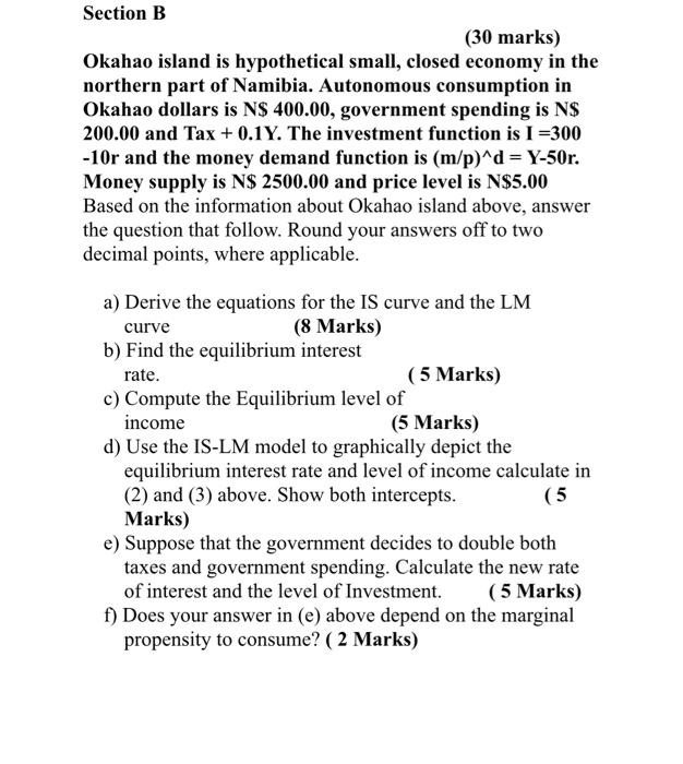 Solved Section B (30 marks) Okahao island is hypothetical | Chegg.com