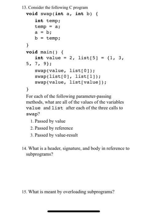 Solved 13. Consider the following program void swap(int a, | Chegg.com