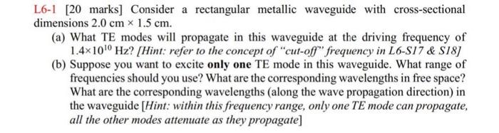 Solved L6-1 [20 marks] Consider a rectangular metallic | Chegg.com