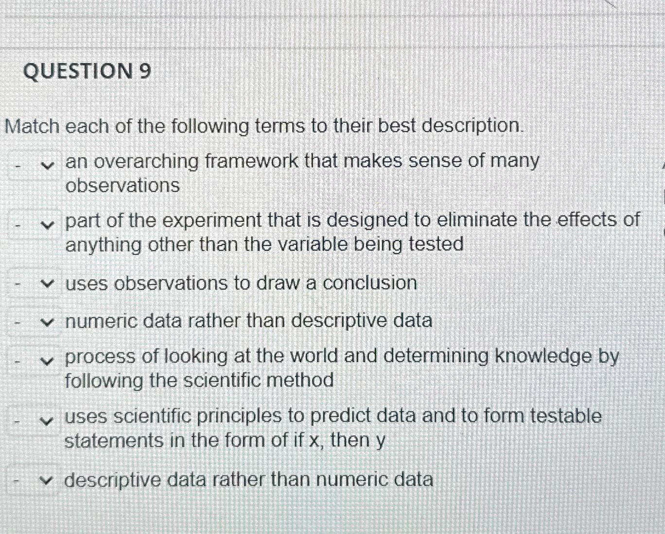 Solved QUESTION 9Match each of the following terms to their | Chegg.com