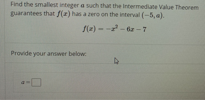 Solved Find The Smallest Integer A Such That The 