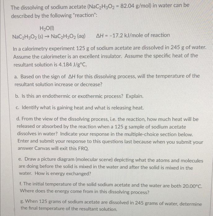 Solved The dissolving of sodium acetate (NaC2H302 = 82.04 | Chegg.com