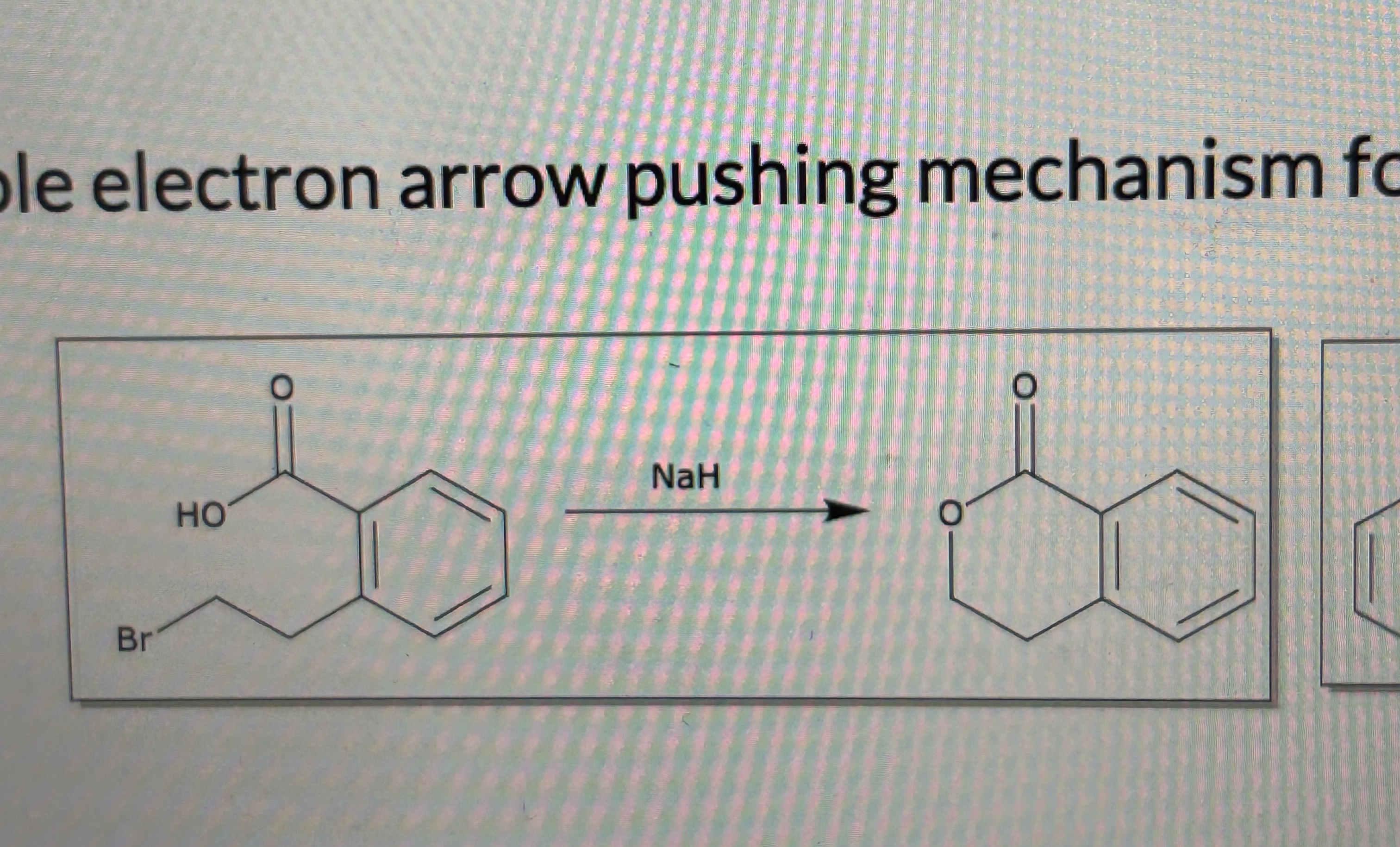 Solved Show electron arrow pushing mechanism for the | Chegg.com