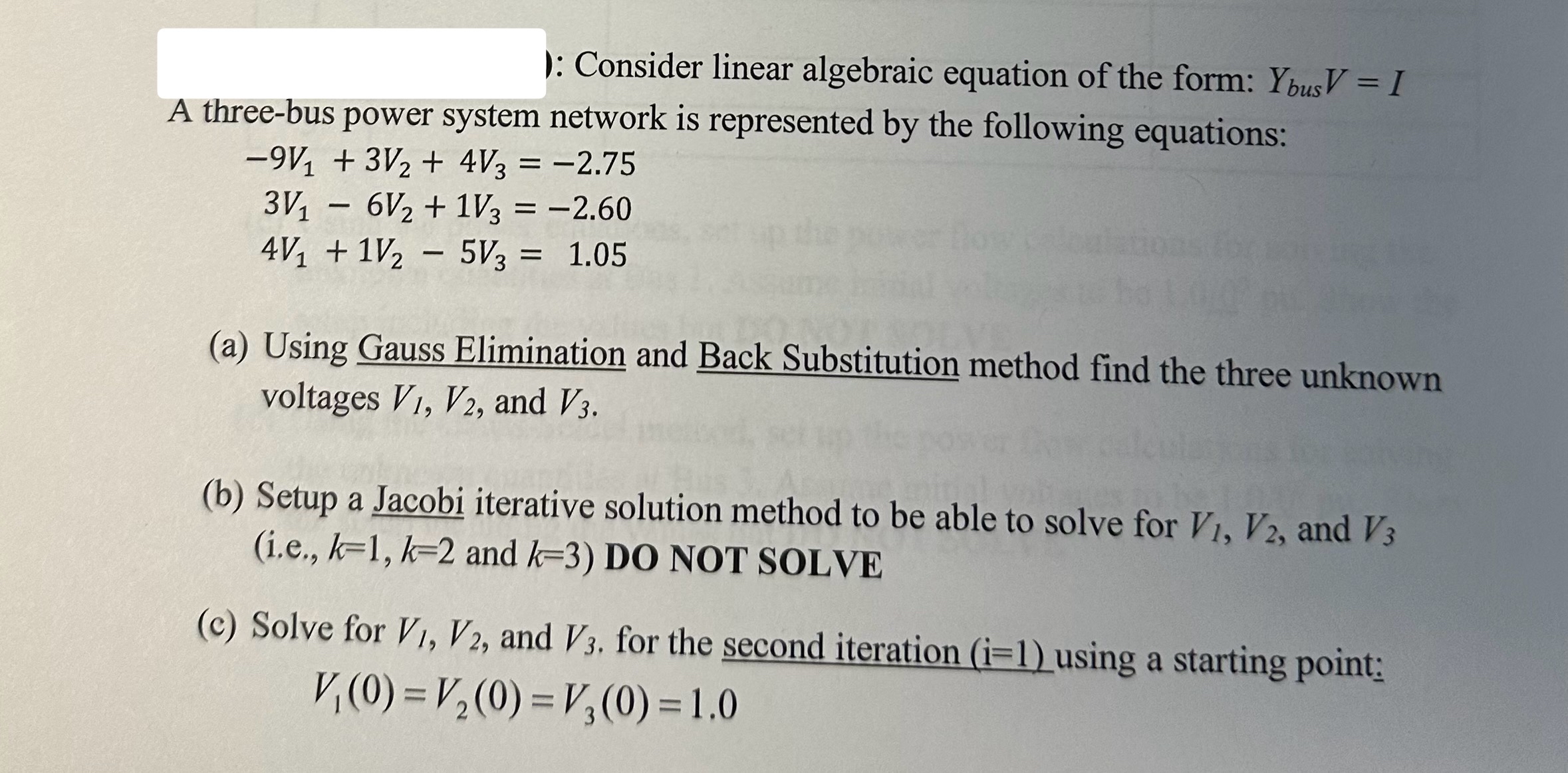 Solved 1: Consider linear algebraic equation of the form: | Chegg.com