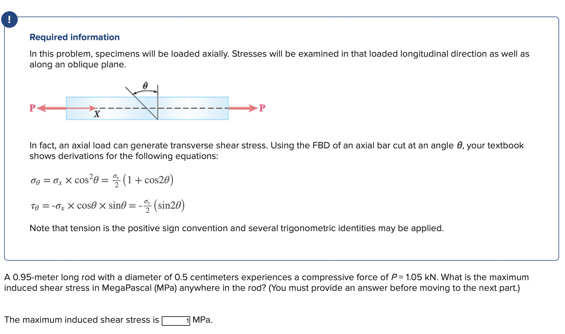 Solved In this problem, specimens will be loaded axially. | Chegg.com