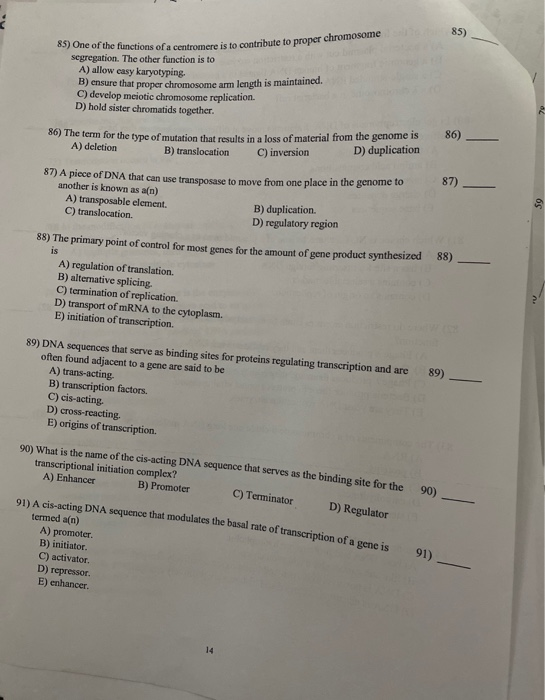 Solved 85) 85) One of the functions of a centromere is to | Chegg.com