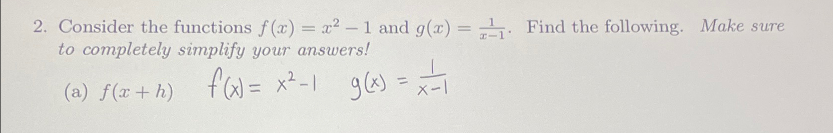 Solved Consider the functions f(x)=x2-1 ﻿and g(x)=1x-1. | Chegg.com