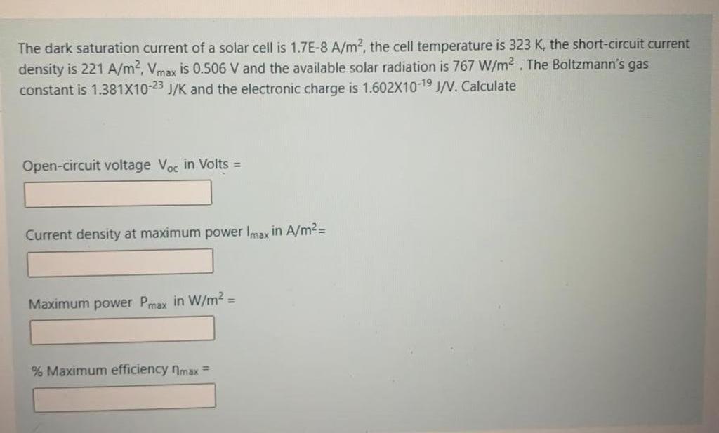 Solved The dark saturation current of a solar cell is 1.7E-8 | Chegg.com