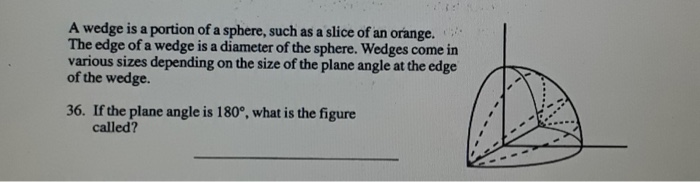 Solved A wedge is a portion of a sphere, such as a slice of | Chegg.com