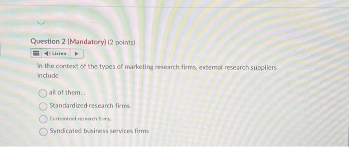 Solved In the context of the types of marketing research | Chegg.com