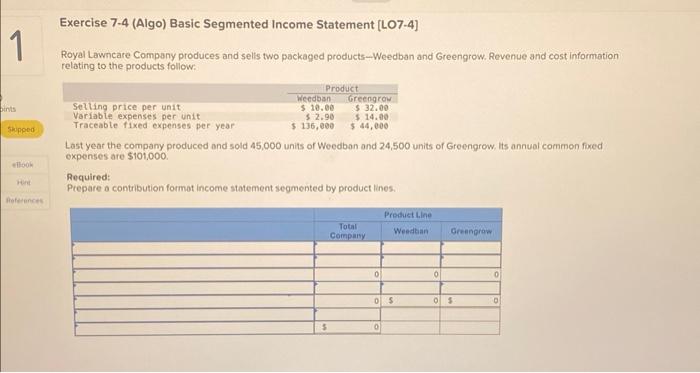 Solved Exercise 7.4 (Algo) Basic Segmented Income Statement | Chegg.com