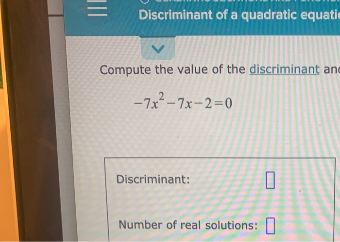 Solved Discriminant of a quadratic equatic Compute the value | Chegg.com