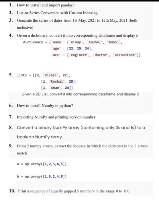 Solved 1. How to install and import pandas? 2. | Chegg.com