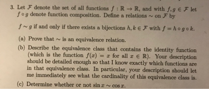 Solved 3. Let F denote the set of all functions f: R + R, | Chegg.com