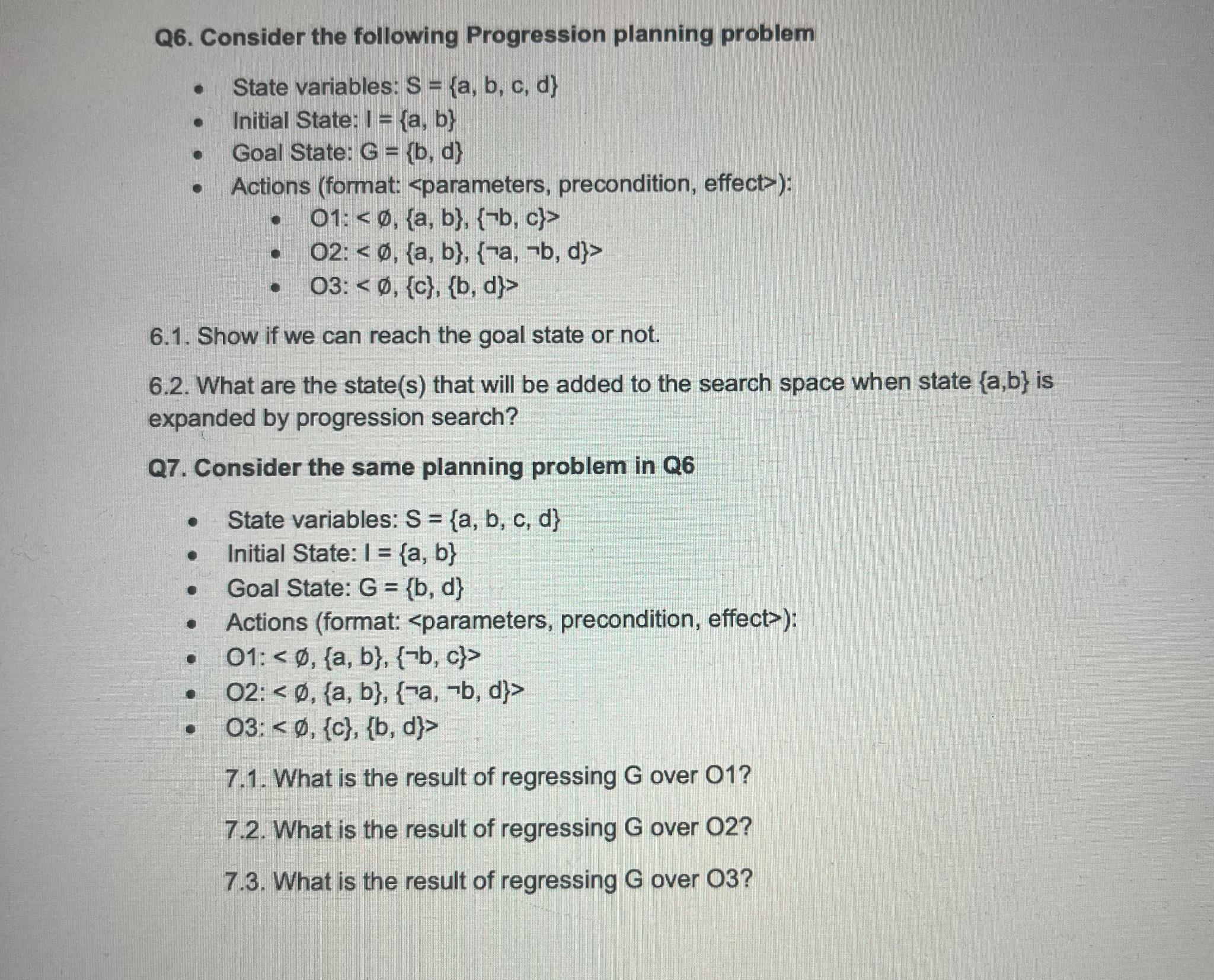 Solved Q6. ﻿Consider the following Progression planning | Chegg.com